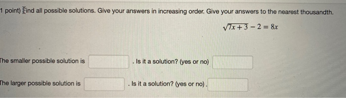 Solved 1 point) Find all possible solutions. Give your | Chegg.com