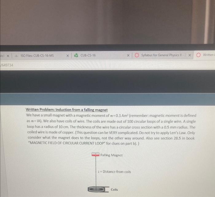 Written Problem: Induction from a falling magnet We | Chegg.com