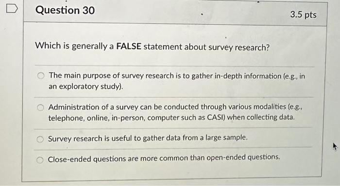 Solved Which is generally a FALSE statement about survey | Chegg.com