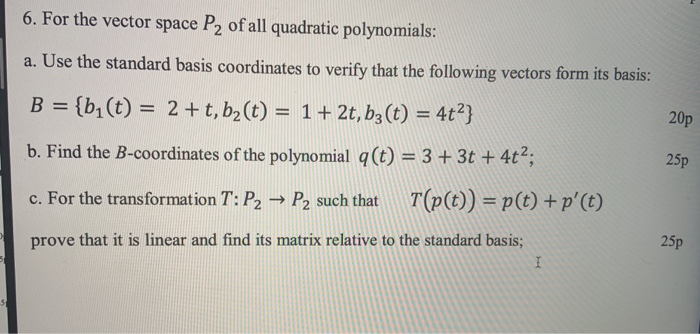 Solved 6. For the vector space P2 of all quadratic | Chegg.com