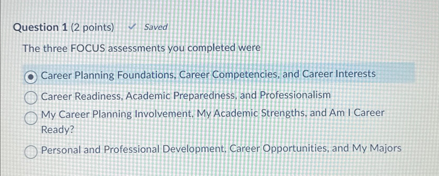 Solved Question 1 (2 ﻿points)SavedThe three FOCUS | Chegg.com