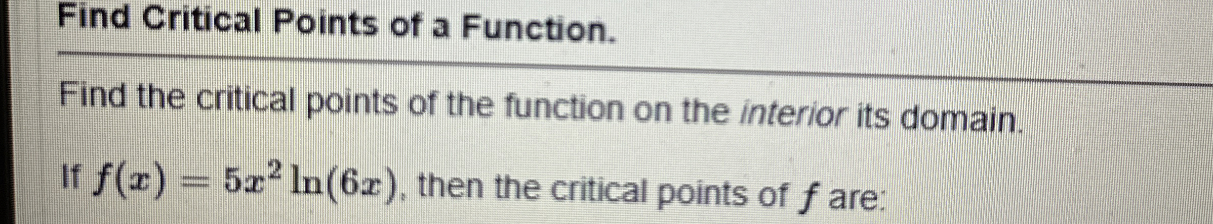 Solved Find Critical Points of a Function.Find the critical | Chegg.com