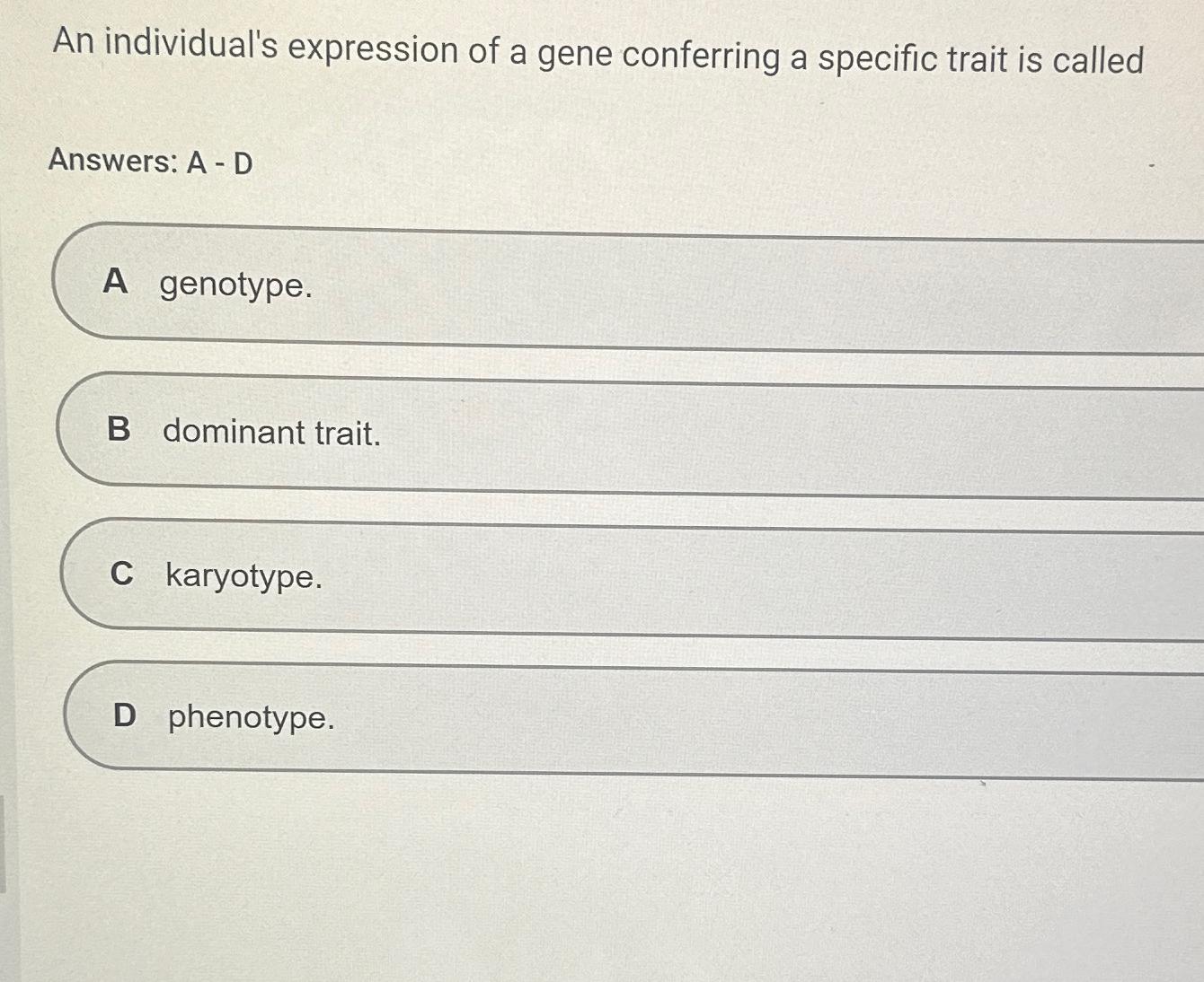 Solved An individual's expression of a gene conferring a | Chegg.com