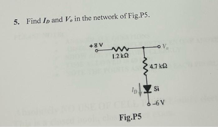 Solved 5. Find ID and Vo in the network of Fig.P5. Fig.PS | Chegg.com
