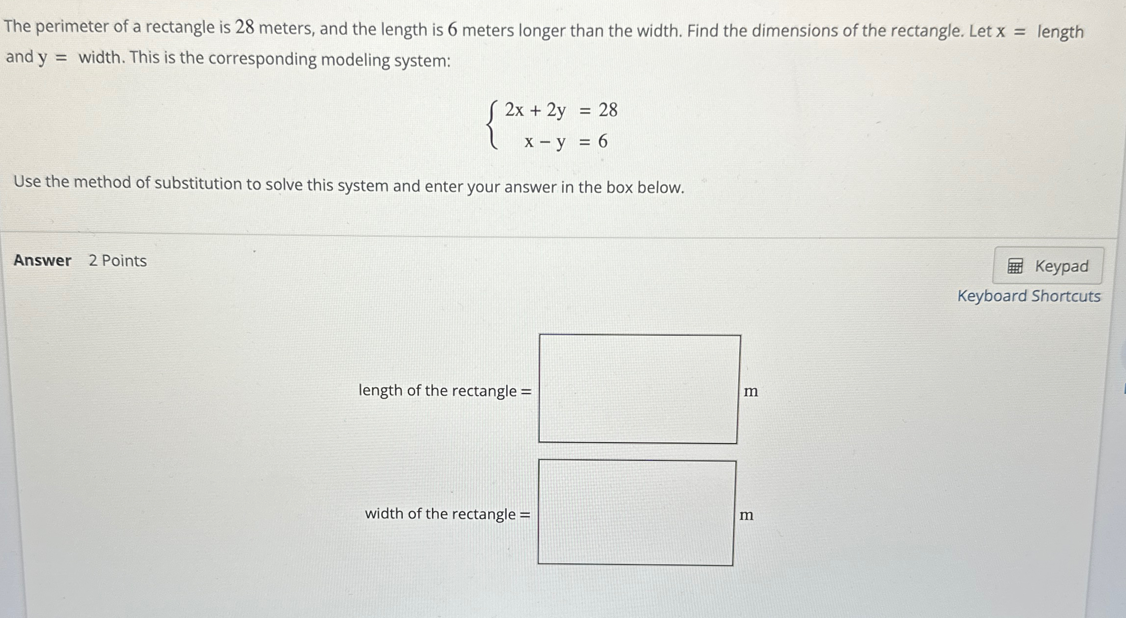 Solved The perimeter of a rectangle is 28 ﻿meters, and the | Chegg.com