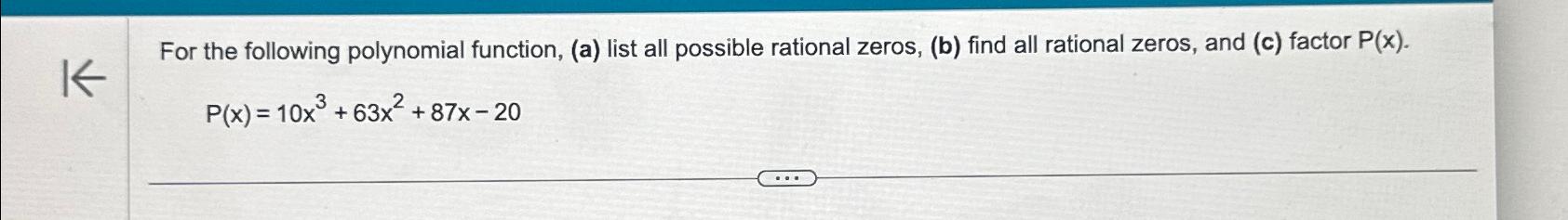 Solved For the following polynomial function, (a) ﻿list all | Chegg.com