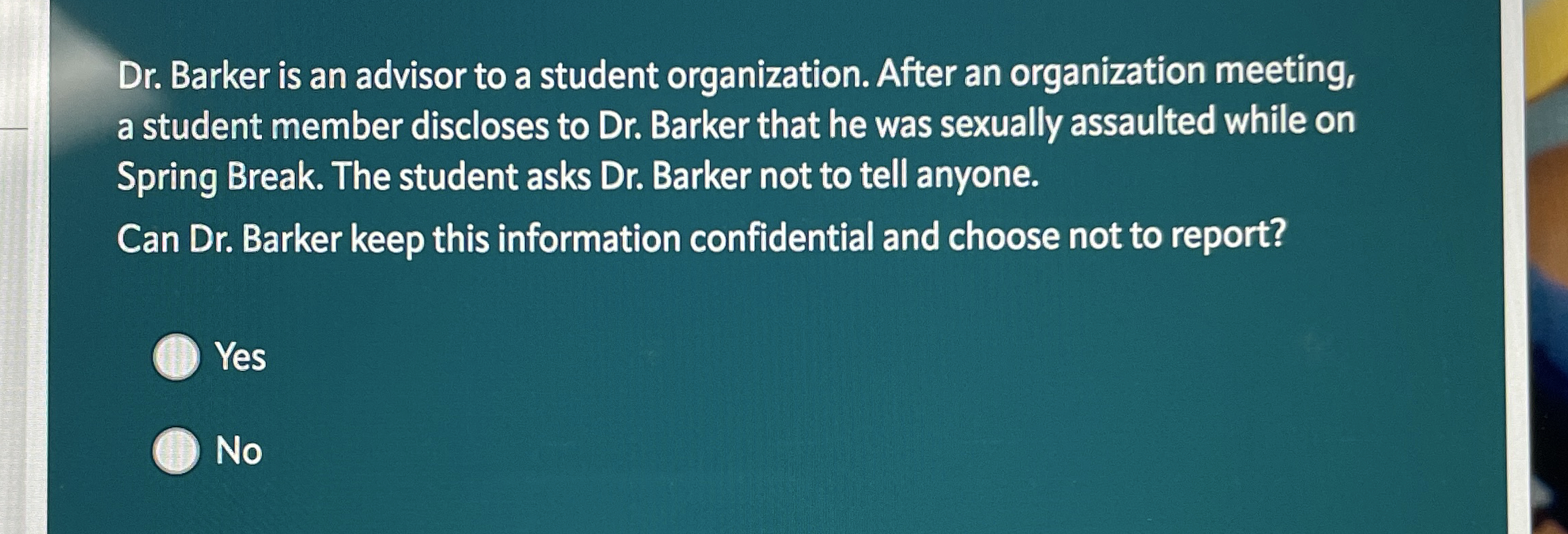 Solved Dr. ﻿Barker is an advisor to a student organization. | Chegg.com