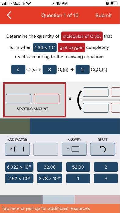 Solved Cr(s)+O2( g)→Cr2O3( s) ADD FACTOR ×(1) ANSWER RESET | Chegg.com