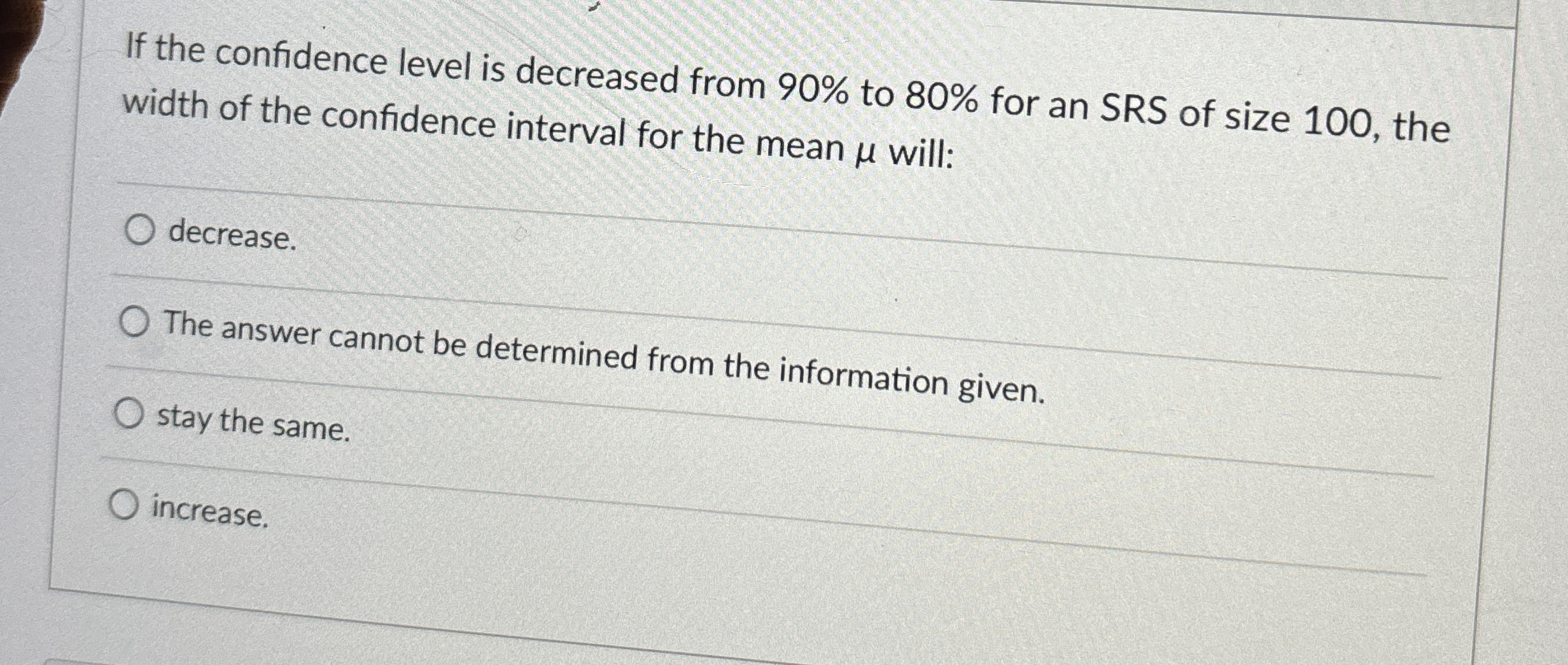 Solved If the confidence level is decreased from 90% ﻿to 80% | Chegg.com