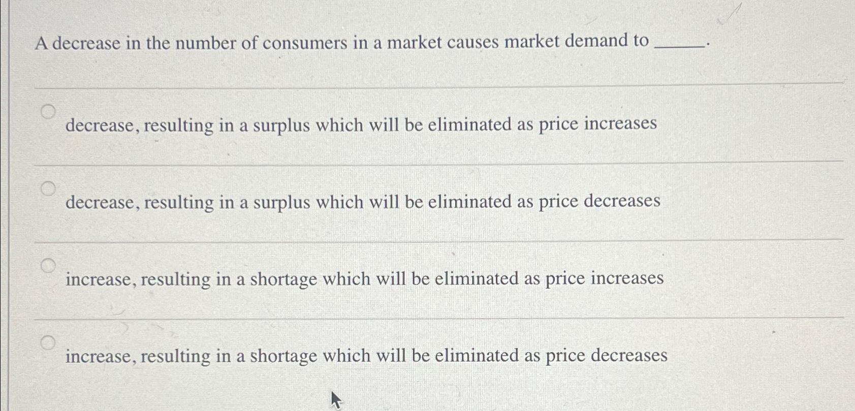 Solved A decrease in the number of consumers in a market | Chegg.com