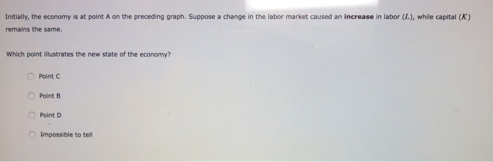 Solved 4. Working with Numbers and Graphs Q4 A change in the | Chegg.com