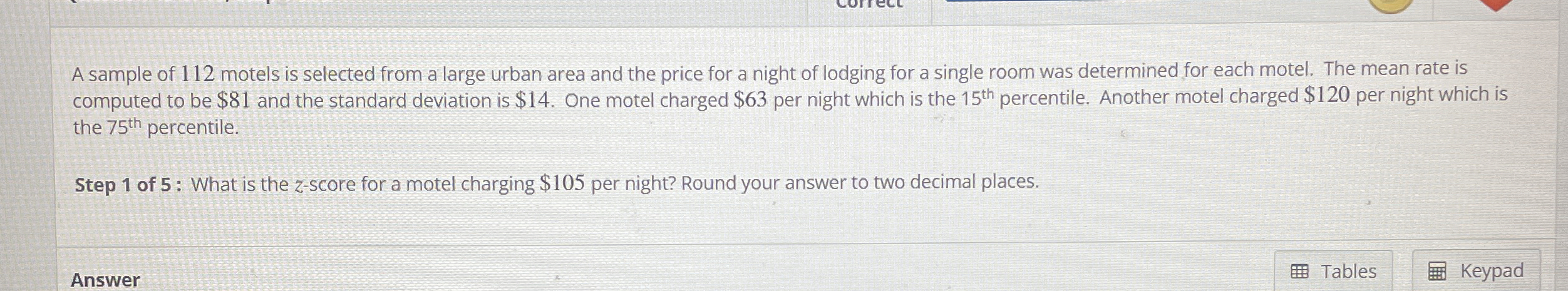Solved A sample of 112 ﻿motels is selected from a large | Chegg.com