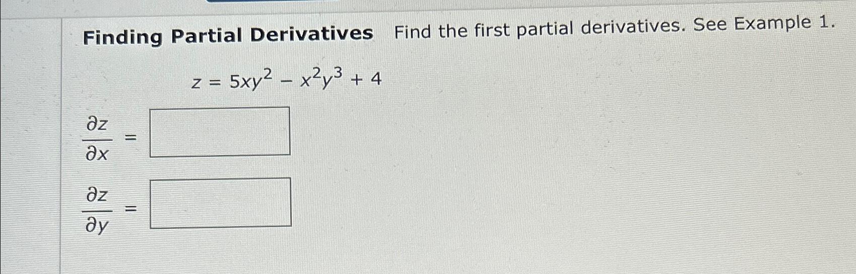 Solved Finding Partial Derivatives Find the first partial | Chegg.com