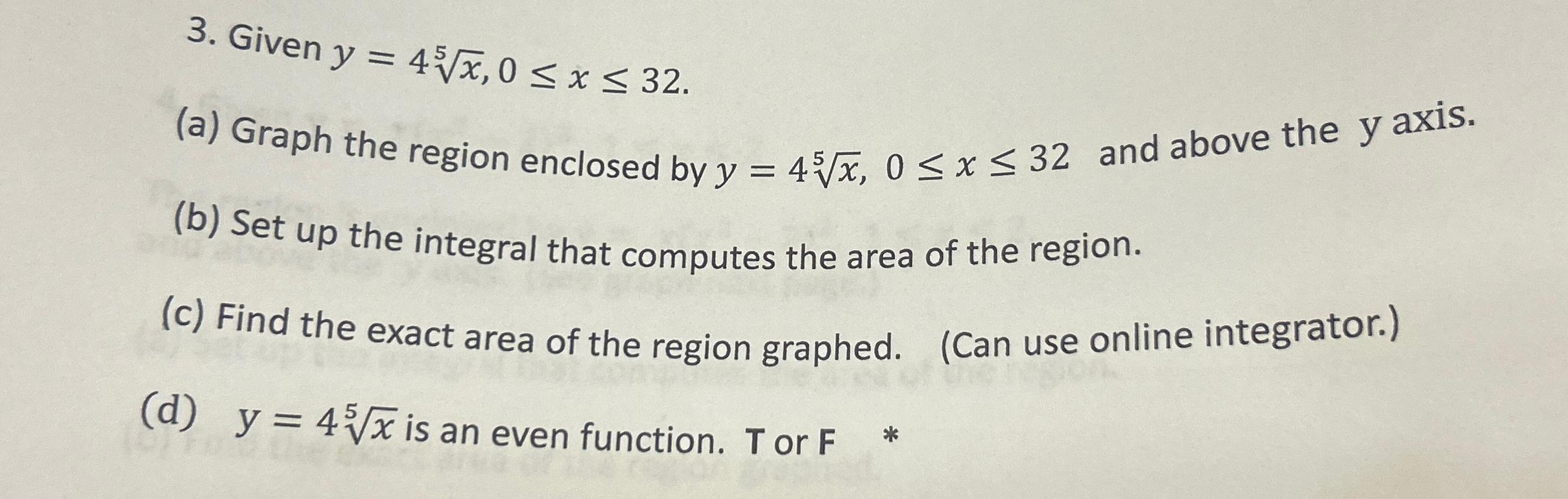 Solved Given Y 4x5 0≤x≤32 A ﻿graph The Region Enclosed By