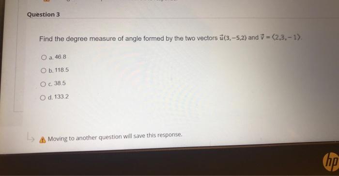 Solved Find the degree measure of angle formed by the two | Chegg.com