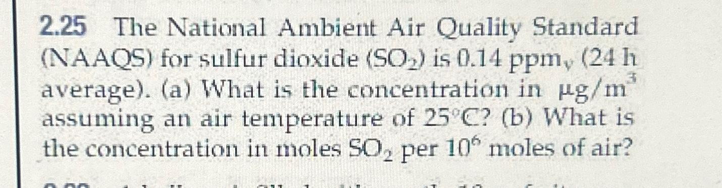 Solved 2.25 ﻿The National Ambient Air Quality Standard | Chegg.com