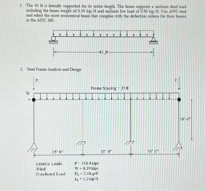 Solved 1. The 45ft is laterally supported for its entire | Chegg.com