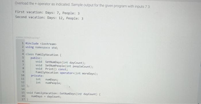 Solved Overload the + operator as indicated Sample output | Chegg.com