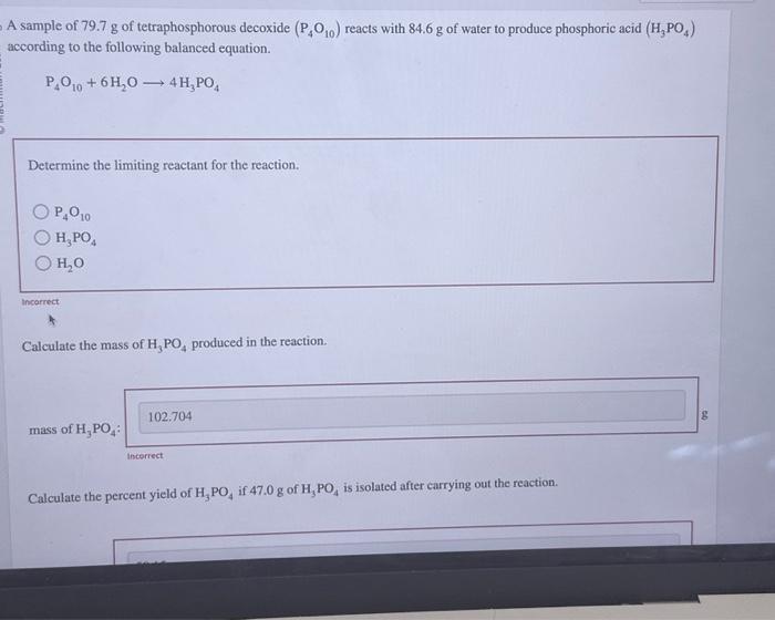 Solved A sample of 79.7 g of tetraphosphorous decoxide | Chegg.com