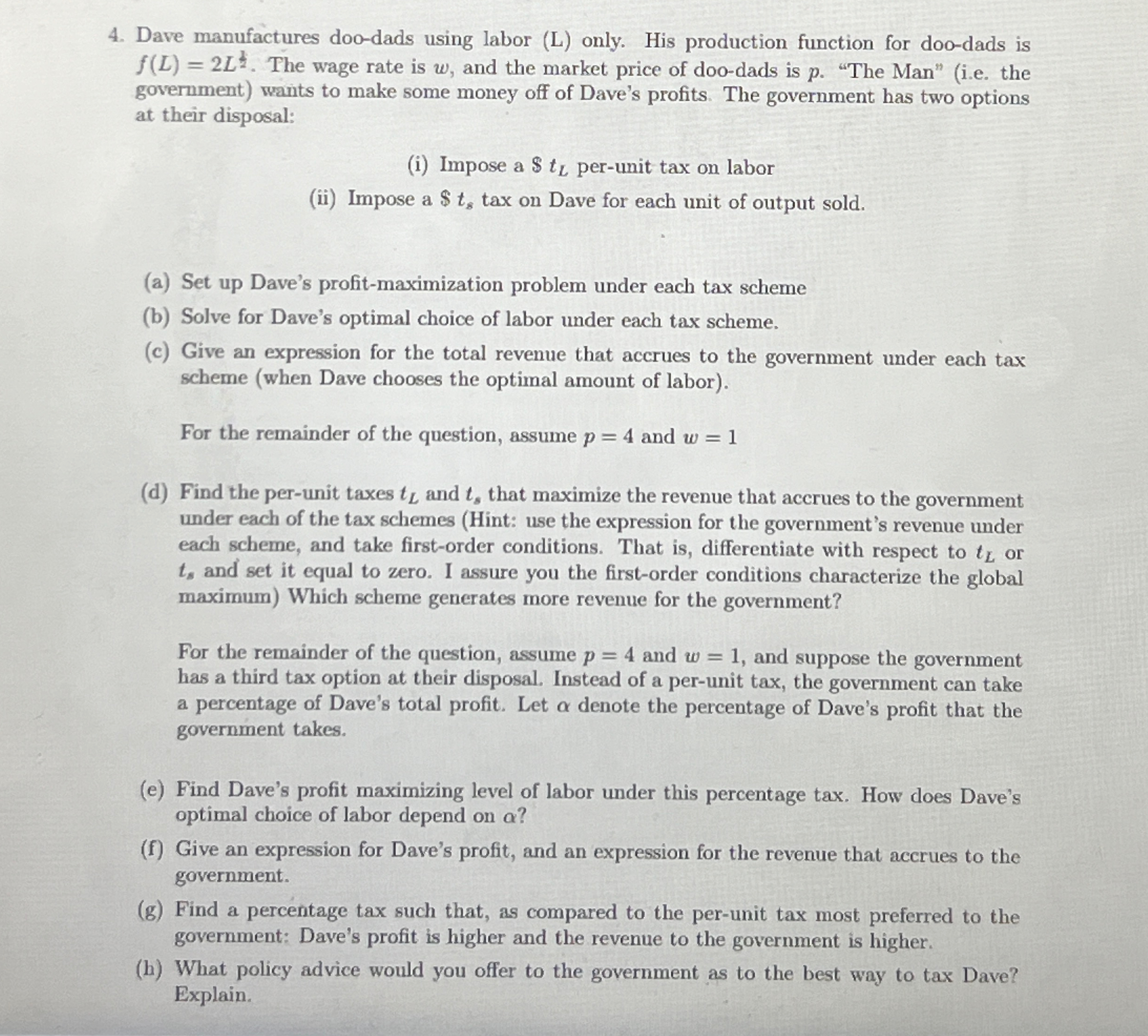Solved Dave manufactures doo-dads using labor (L) ﻿only. His | Chegg.com