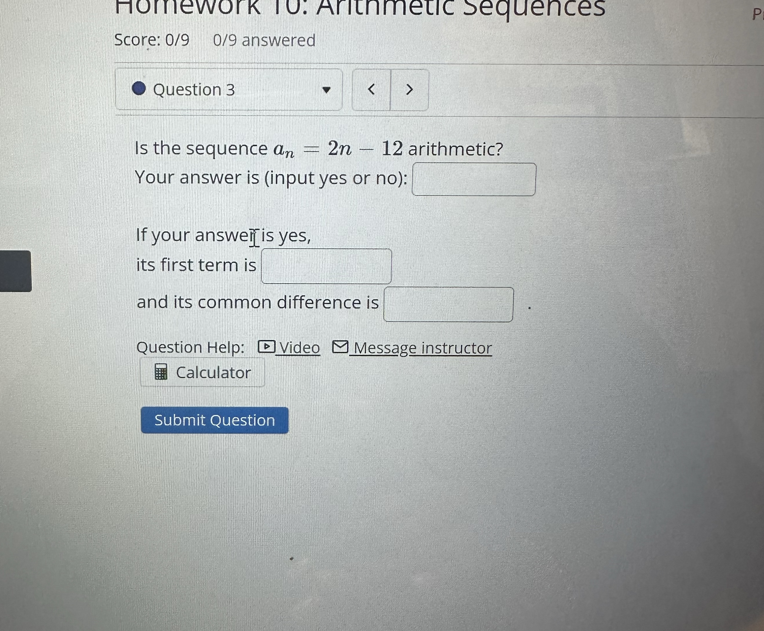 Solved Score: 0/9 0/9 ﻿answeredQuestion 3Is the sequence | Chegg.com