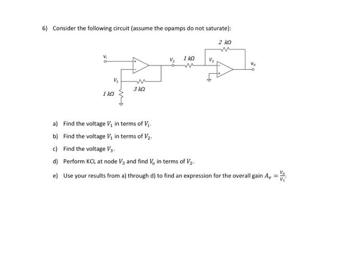 Solved 6) Consider the following circuit (assume the opamps | Chegg.com