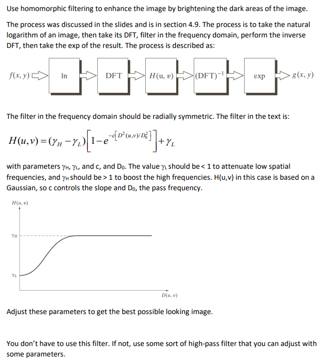 Solved Need a Matlab code of Hommorphic Filtering below: Use | Chegg.com