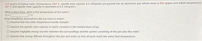 Solved 470 grams of boiling water (temperature 100∘C, | Chegg.com