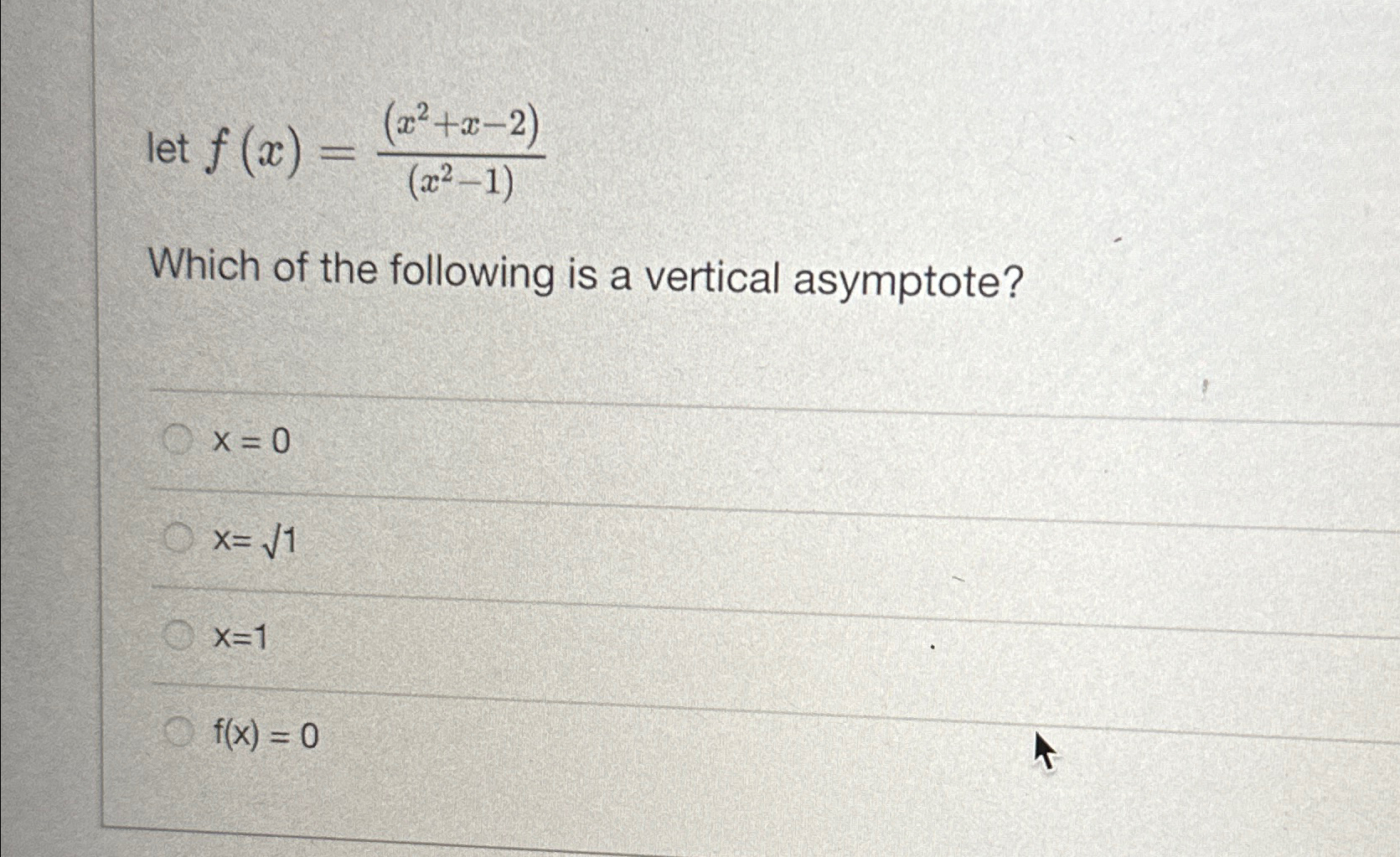 Solved let f(x)=(x2+x-2)(x2-1)Which of the following is a | Chegg.com