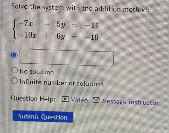 Solved Solve the system with the addition method: | Chegg.com