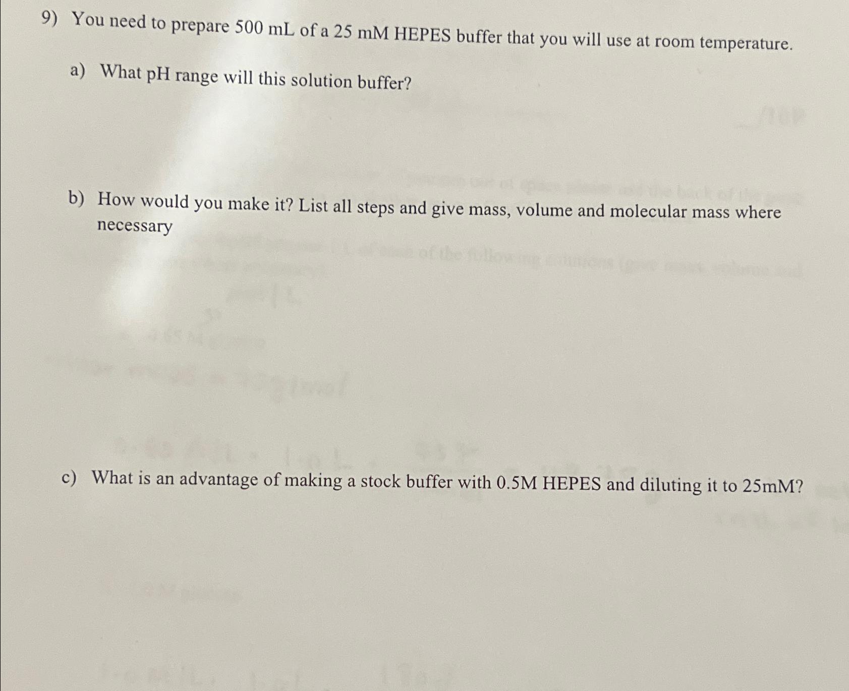 Solved You need to prepare 500mL ﻿of a 25mM ﻿HEPES buffer | Chegg.com