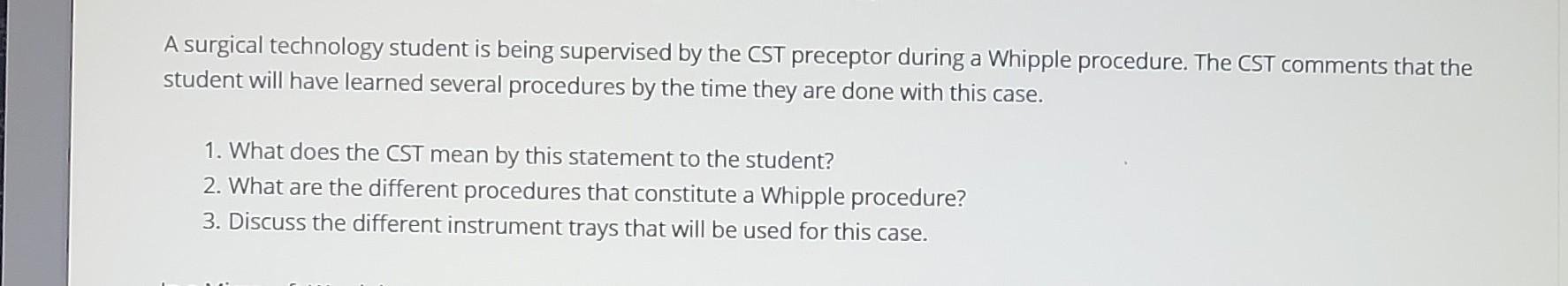 Solved A surgical technology student is being supervised by | Chegg.com