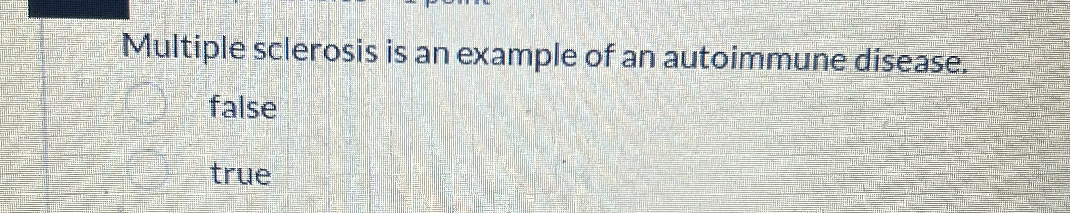 Solved Multiple sclerosis is an example of an autoimmune | Chegg.com