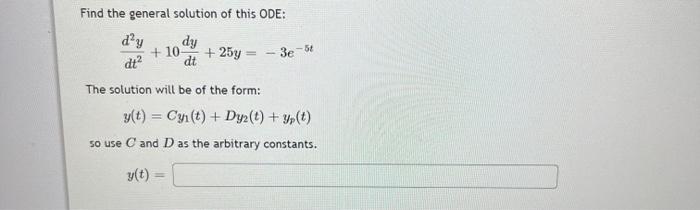 Solved Find the general solution of this ODE: | Chegg.com