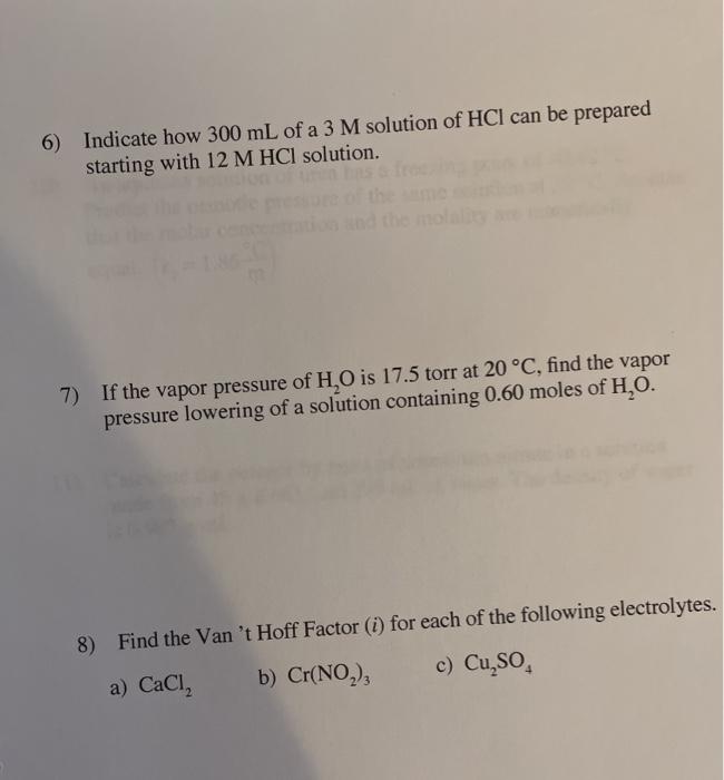 Solved 6) Indicate how 300 mL of a 3 M solution of HCl can | Chegg.com