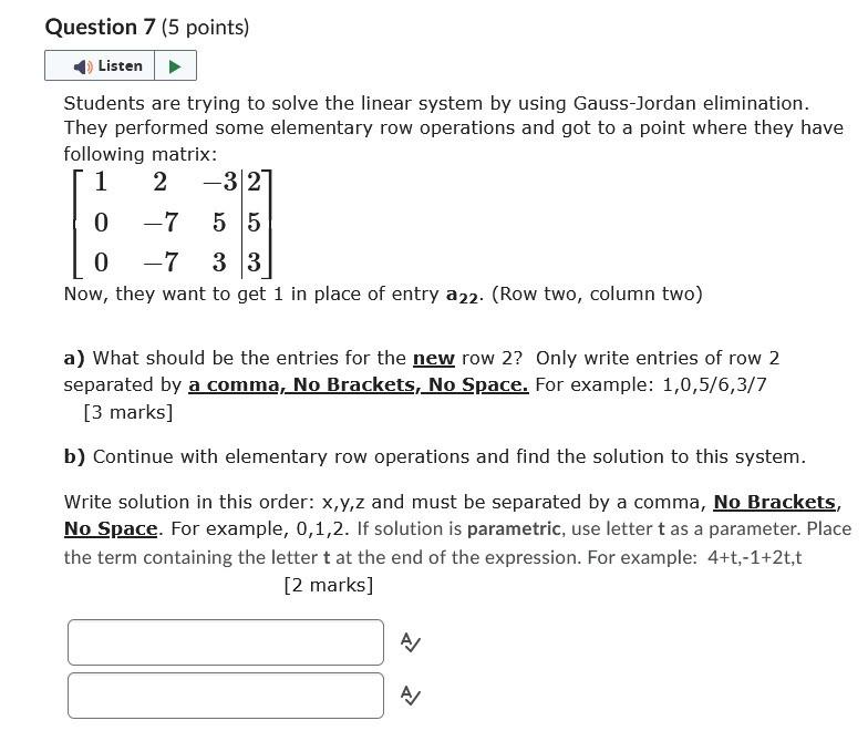 Solved Question 7 (5 points) Students are trying to solve | Chegg.com