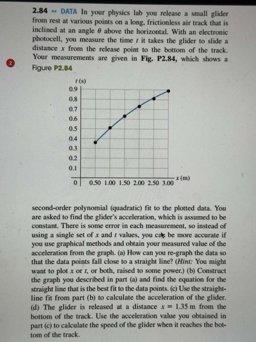Solved 2.84 . DATA In your physics lab you release a small | Chegg.com