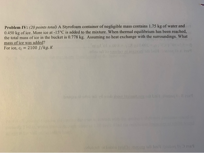 Solved Problem IV: (20 points total) A Styrofoam container | Chegg.com