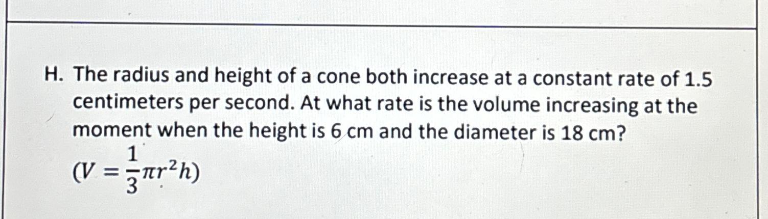 Solved H. ﻿The radius and height of a cone both increase at | Chegg.com
