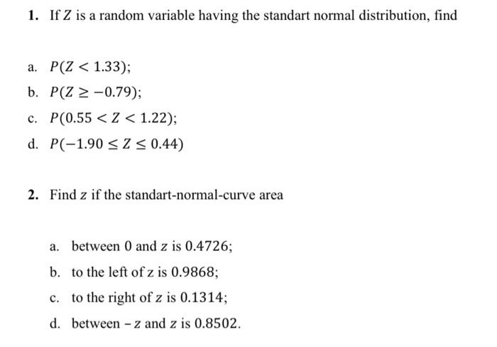 Solved 1. If Z is a random variable having the standart | Chegg.com