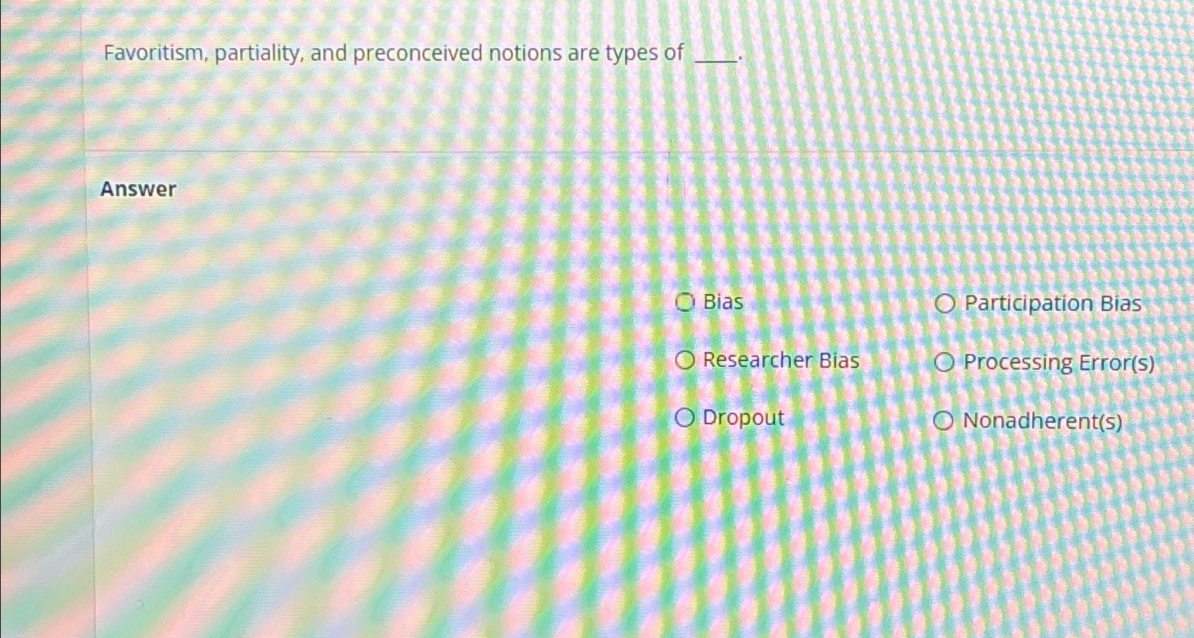 Solved Favoritism, partiality, and preconceived notions are | Chegg.com