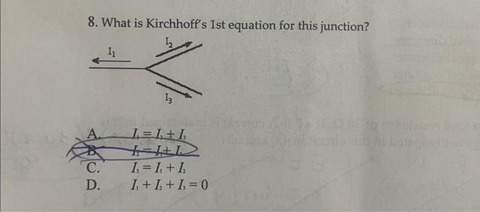 Solved 8. What is Kirchhoff's 1st equation for this | Chegg.com