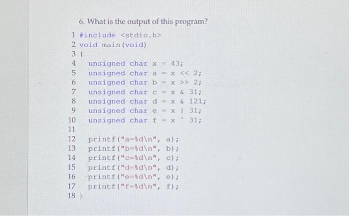 Solved 6 What Is The Output Of This Program 1 Include 