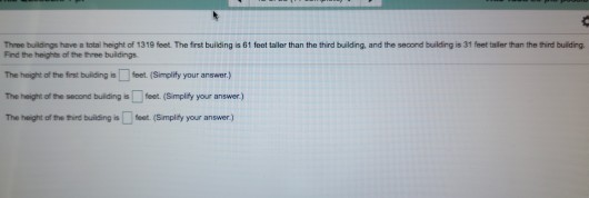 Solved Three buildings have a total height of 131 feet. The | Chegg.com