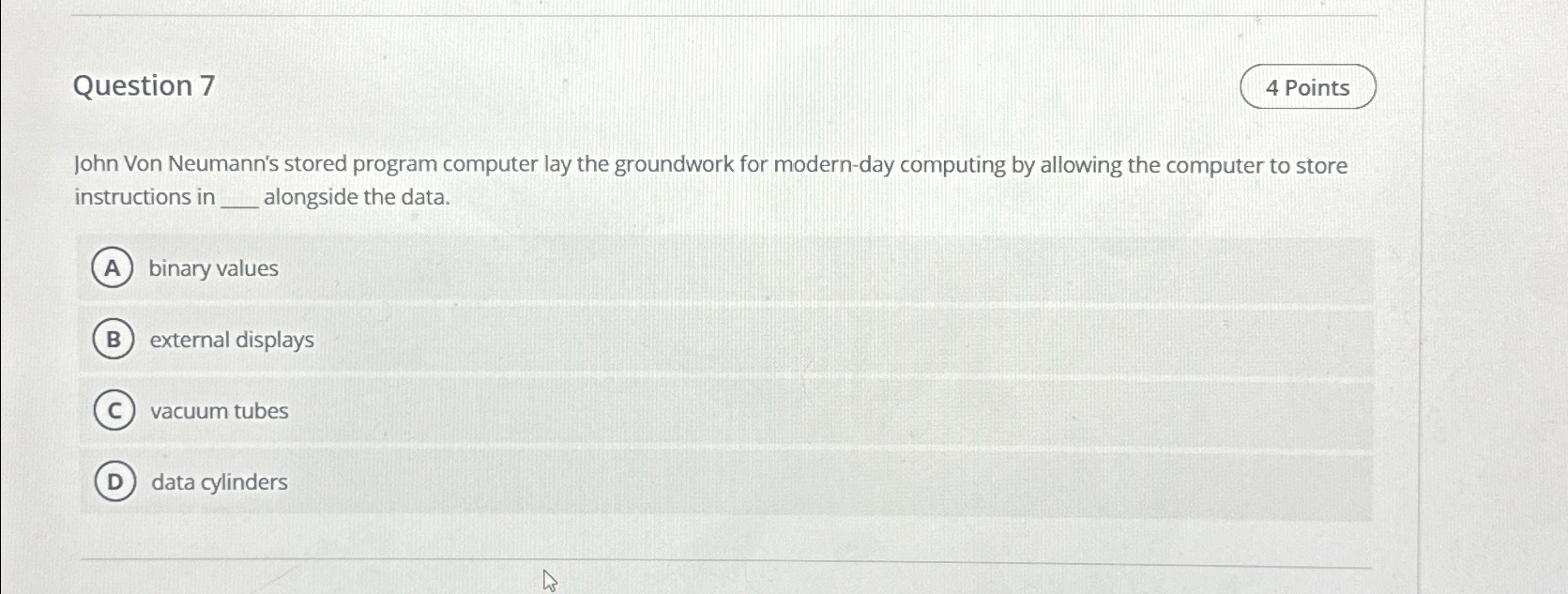 Solved Question 7John Von Neumann's stored program computer | Chegg.com