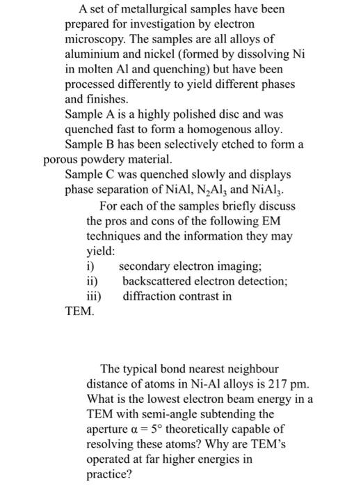 Solved A set of metallurgical samples have been prepared for | Chegg.com