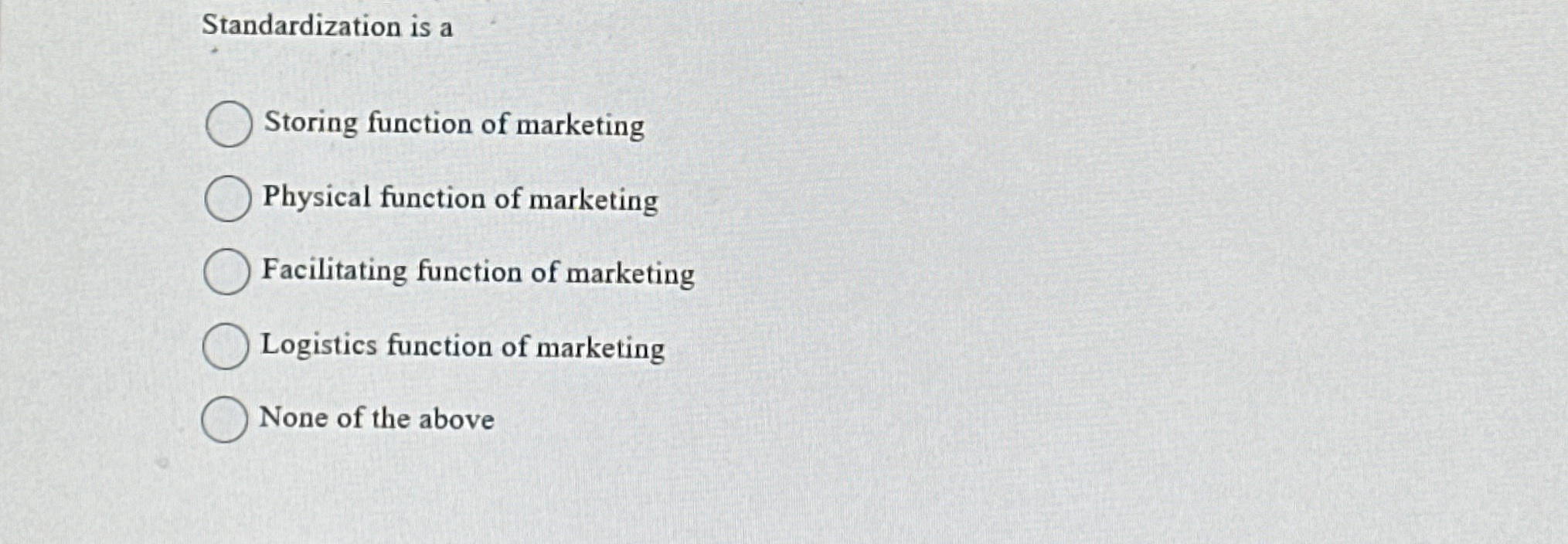 Solved Standardization is aStoring function of | Chegg.com