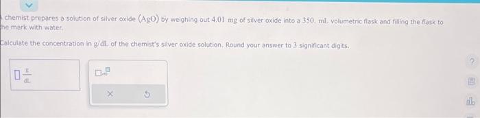 Solved chemist prepares a solution of silver oxide (AgO) by | Chegg.com