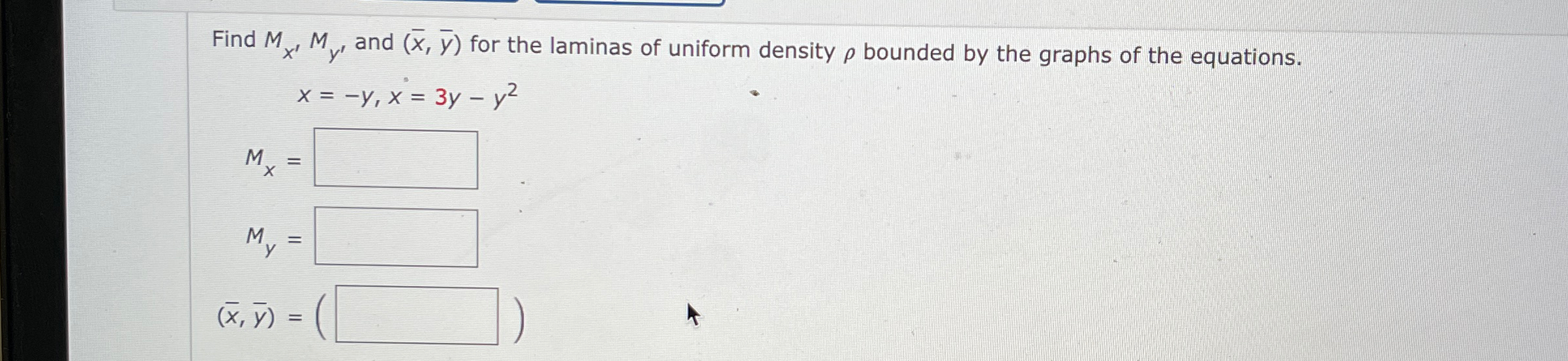 Solved Find Mx'My' ﻿and (x‾,bar (y)) ﻿for the laminas of | Chegg.com