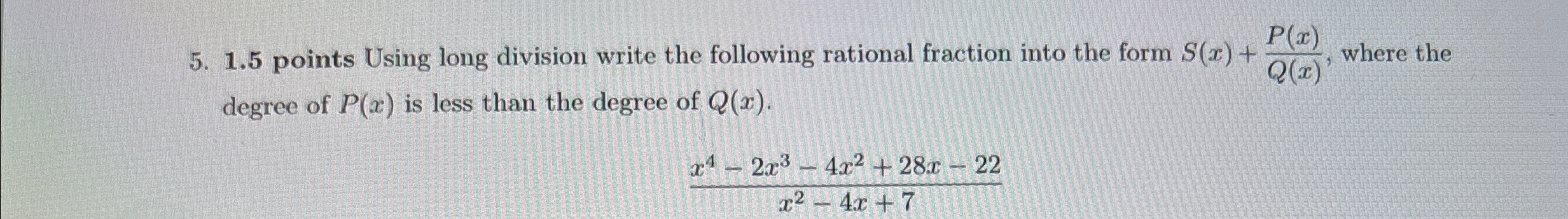 Solved Using long division write the following rational | Chegg.com